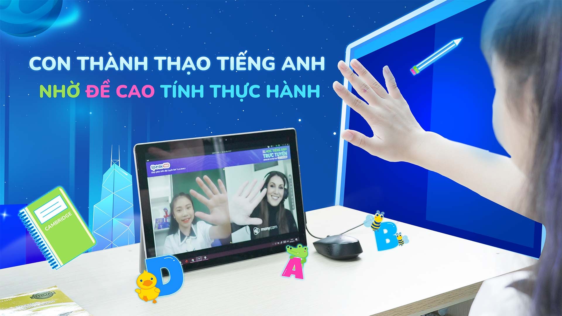 SpeakWell - Giúp con thành thạo Tiếng Anh nhờ đề cao tính thực hành